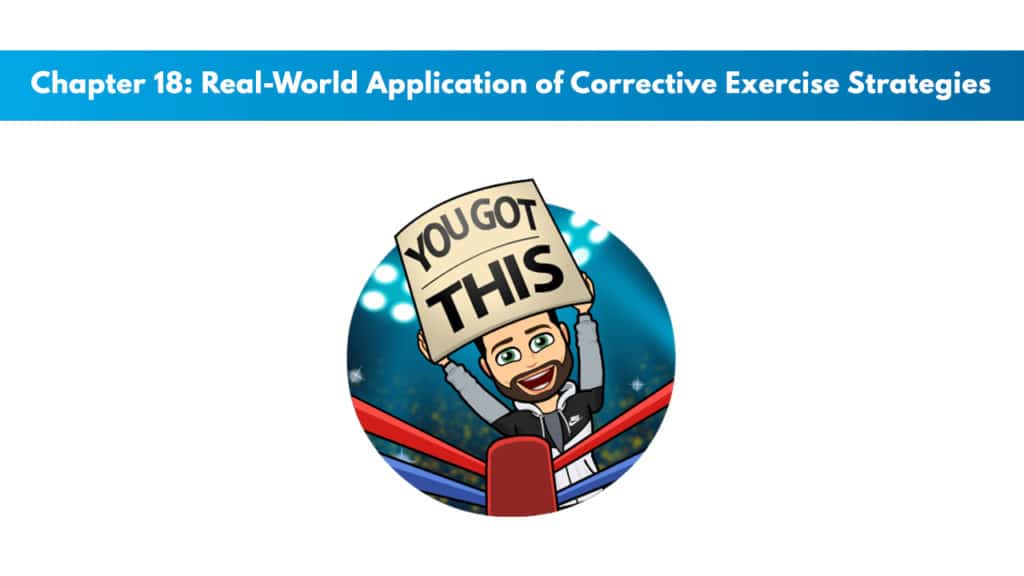 NASM CES Chapter 18: Real-World Application of Corrective Exercise ...