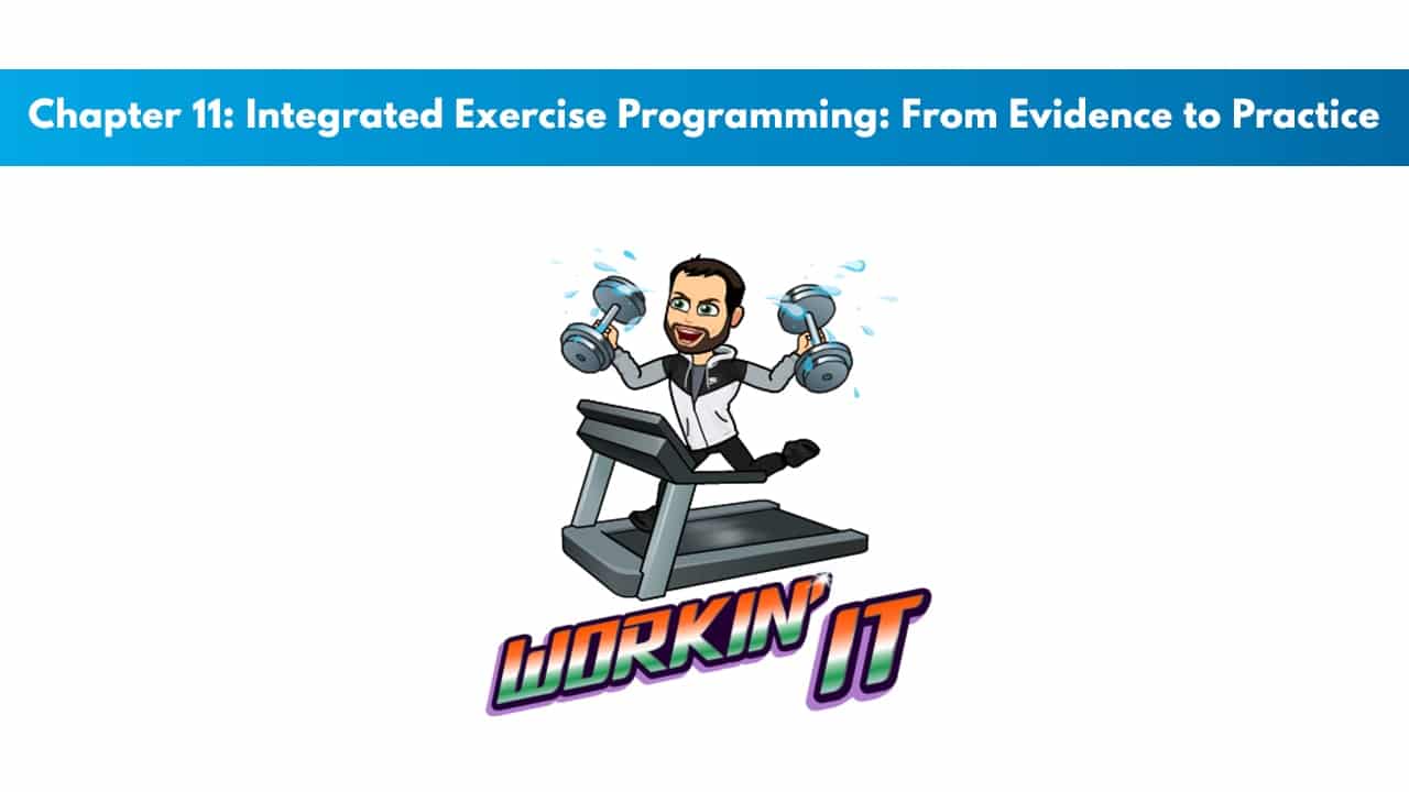 ACE 6th Edition Chapter 11: Integrated Exercise Programming: From ...