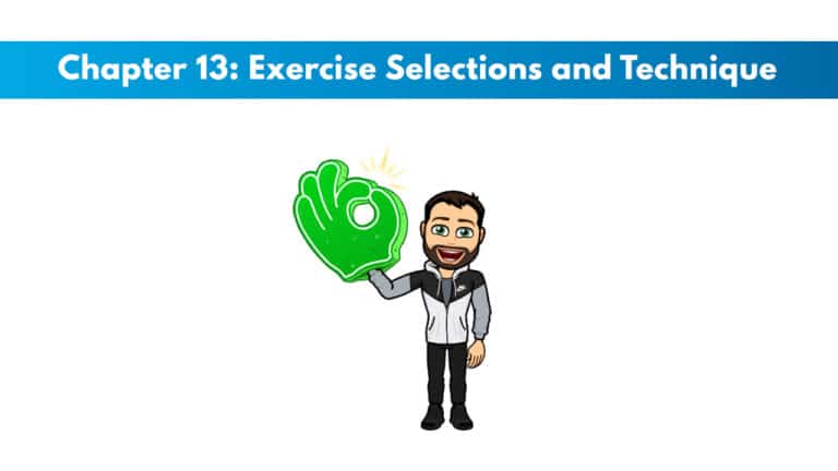 ISSA Chapter 13: Exercise Selection and Technique